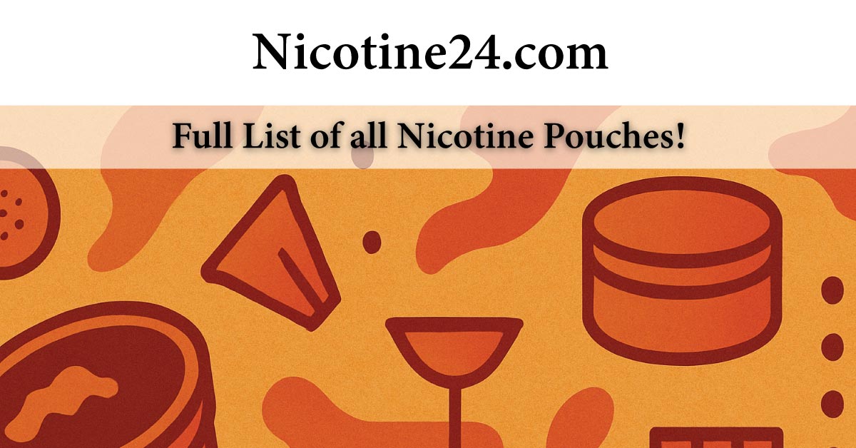 Best Nicotine Pouches of 2025 - Nicotine Pouch 24